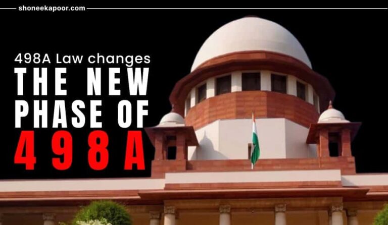 498a Law Changes - New Phase of 498a | Shonee Kapoor