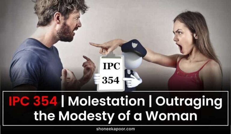 IPC 354 | Molestation | Outraging the Modesty of a Woman