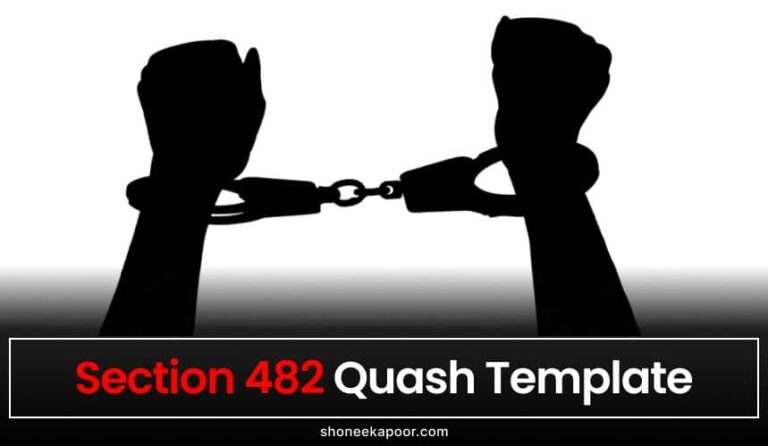 Section 482 Quash Template - Shonee Kapoor